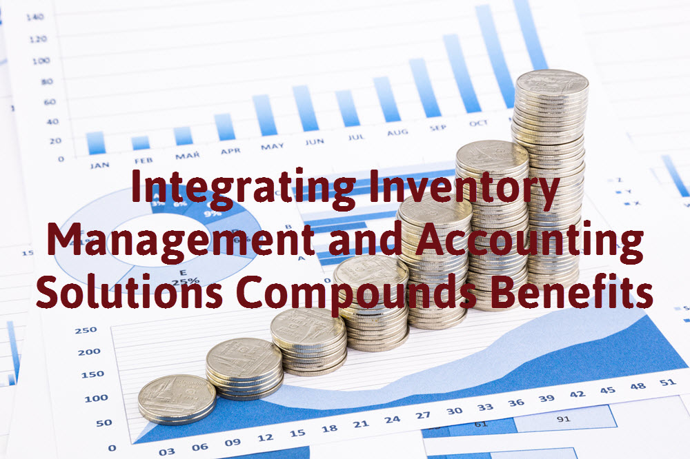 Integrating Inventory Management and Accounting Solutions Compounds ...
